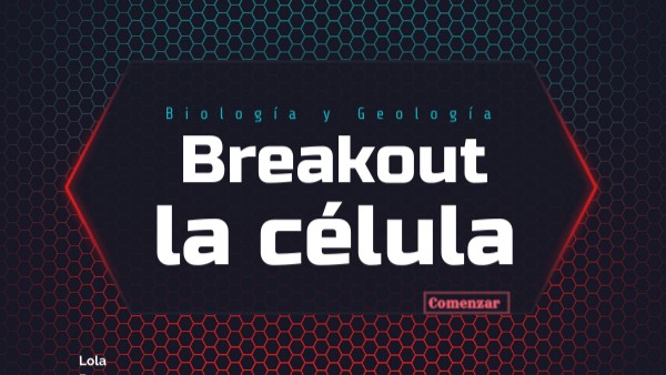 Breakout la célula | Genially