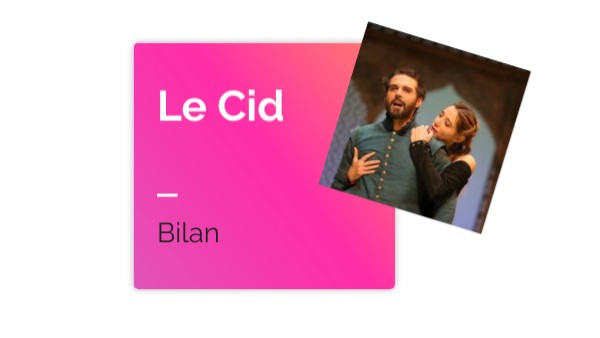 Le Cid, bilan | Genially