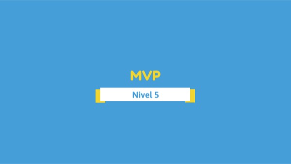 Nivel 5-MVP | Genially