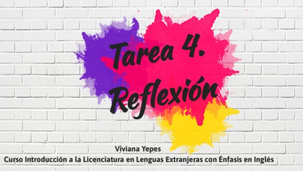 Tarea 4. Reflexión | Genially