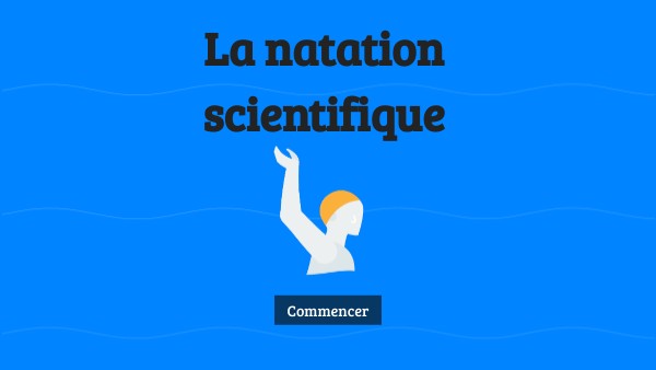 Notation scientifique | Genially