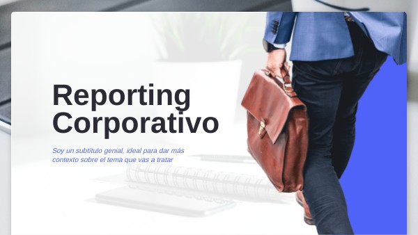 REPORTING CORPORATIVO | Genially