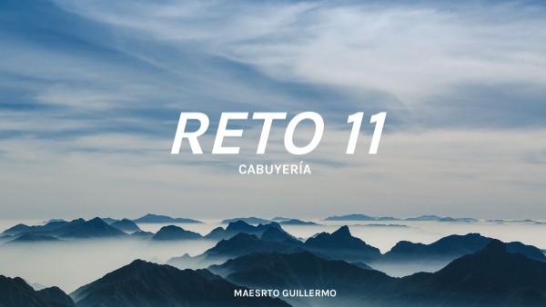 RETO 11 CABUYERÍA | Genially