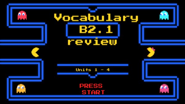 English FIle B2.1 vocabulary review units 1 - 4 | Genially