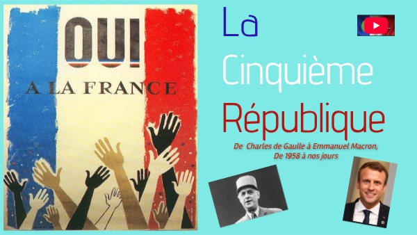 La Cinquième République | Genially