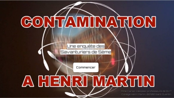 Contamination à Henri Martin (Savanturiers Ep. 2) | Genially