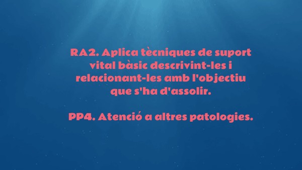 RA2.PP4. ATENCIÓ A ALTRES PATOLOGIES