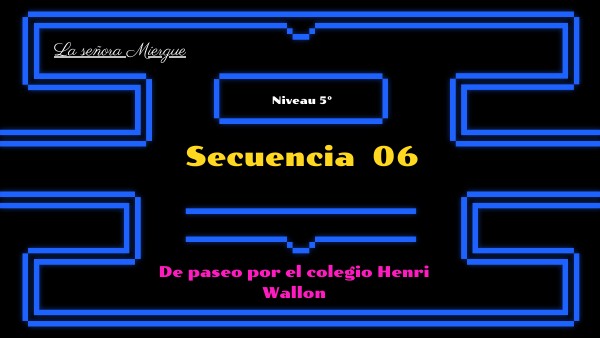 niveau 5 ° secuencia 6 clase 1