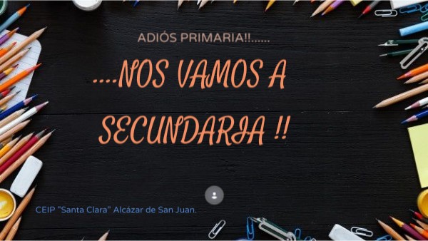 Cambio de etapa a Secundaria | Genially