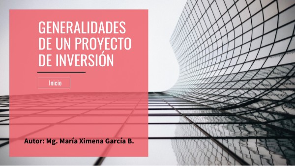 GENERALIDADES DE UN PROYECTO | Genially