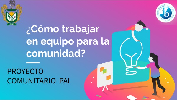 PROYECTO COMUNITARIO | Genially