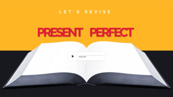 PRESENT PERFECT | Genially