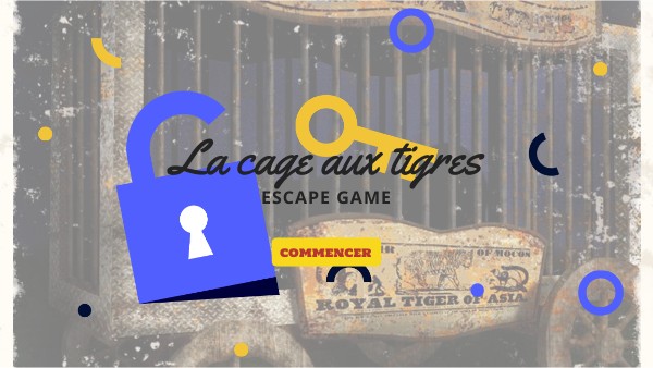 escape game la cage aux tigres