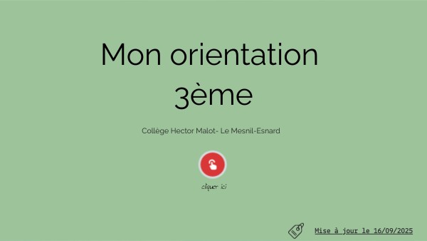 Orientation-3e-2024-2025 | Genially