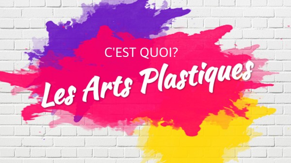 c'est quoi les arts pla? | Genially