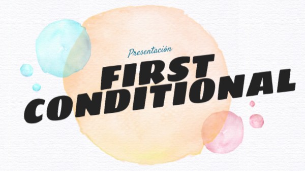 first conditional | Genially