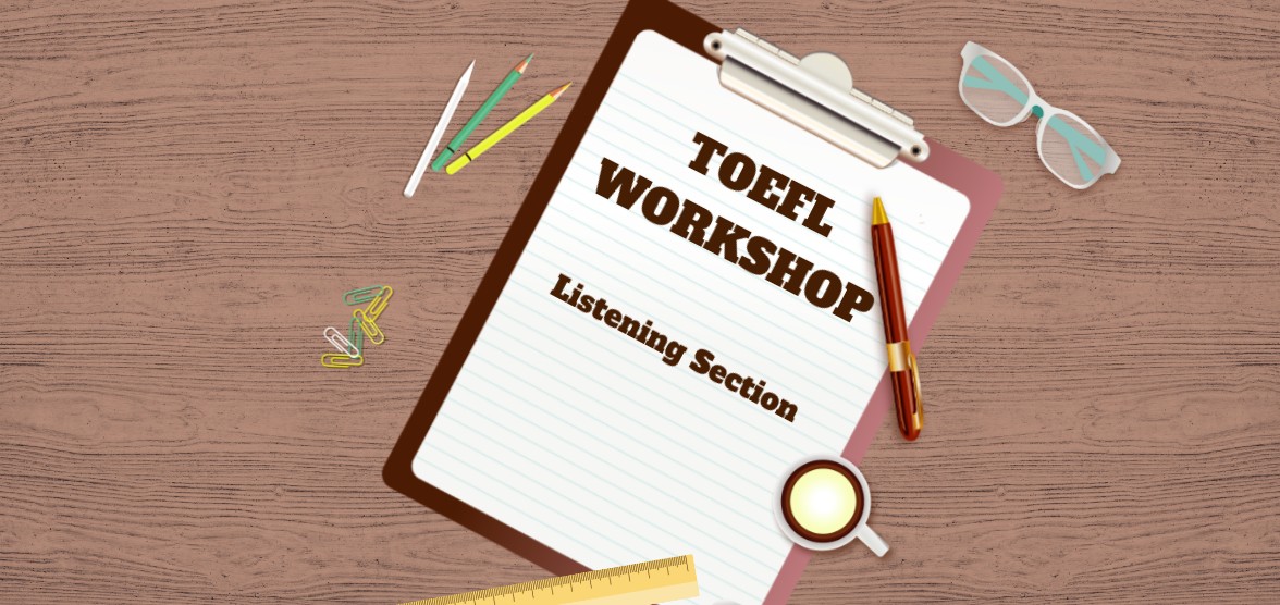 LISTENING TOEFL TIPS - WORKSHOP | Genially