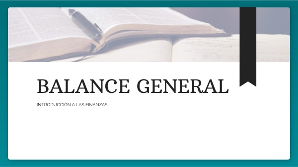 El Balance General | Genially