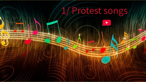 PROTEST SONGS STUDENTS PRESENTATION | Genially