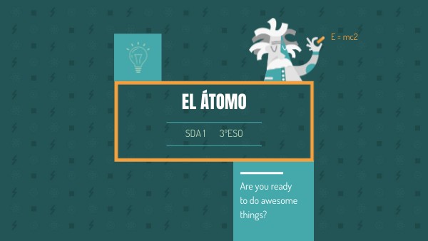 EL ÁTOMO | Genially