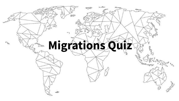 Migrations Quiz | Genially