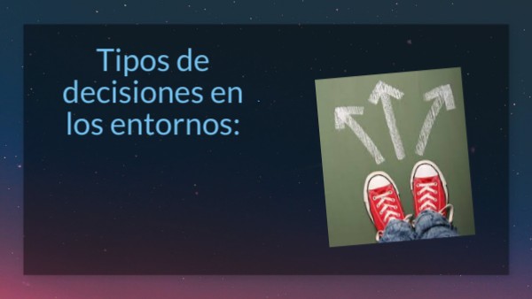 Tipos de decisiones | Genially