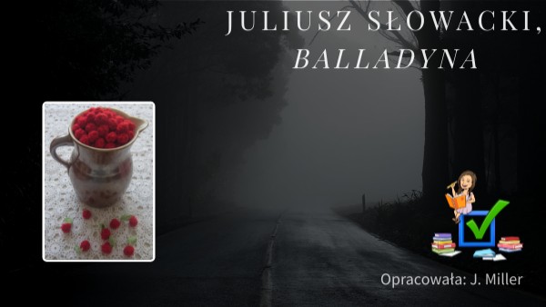 Balladyna | Genially