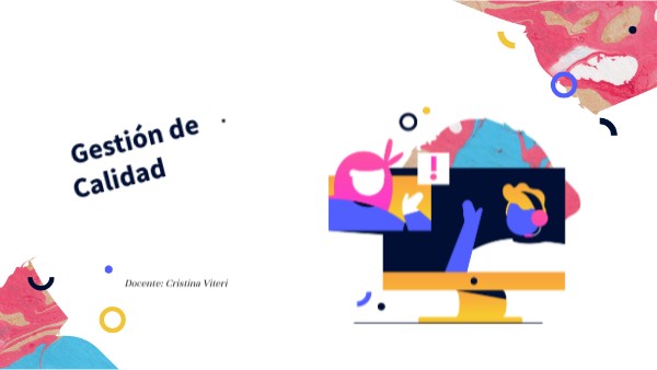 1. Sistemas de gestión de la calidad-Principios de la Gestión | Genially