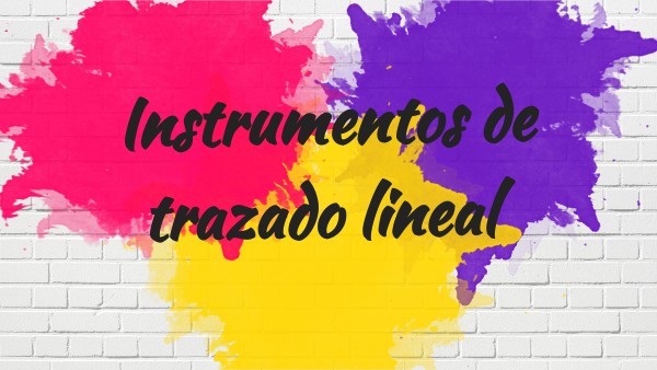Instrumentos de trazado lineal