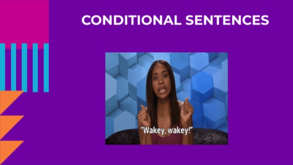 CONDITIONAL SENTENCES | Genially