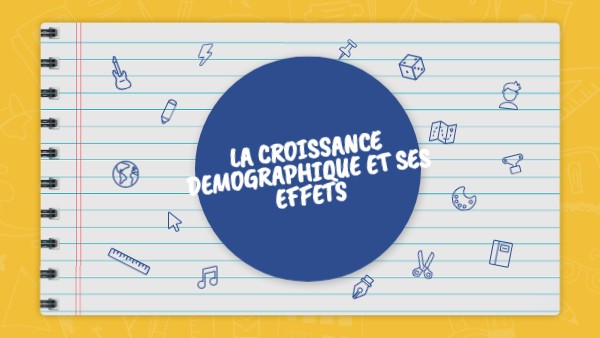 La croissance démographique | Genially