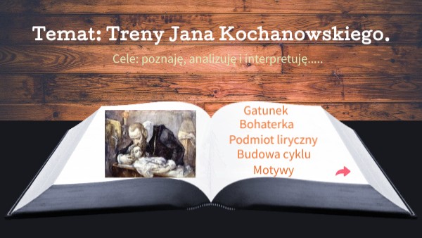 Treny Kochanowskiego | Genially