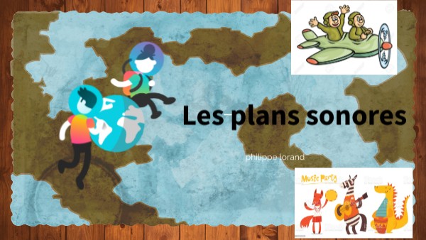 differents plans sonores | Genially