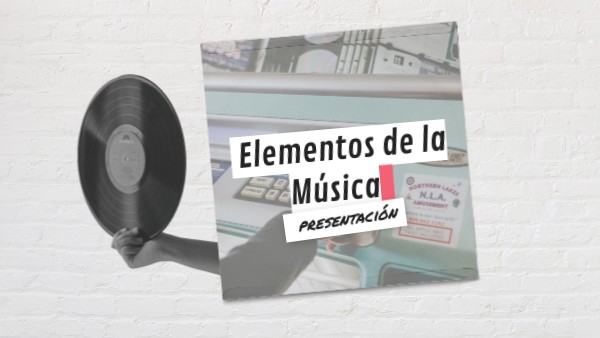 Elementos de la Musica | Genially