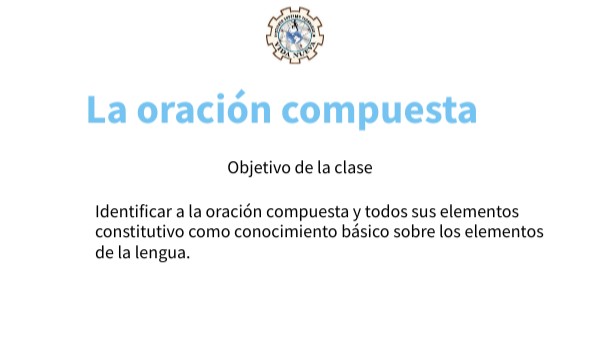 Oración compuesta | Genially