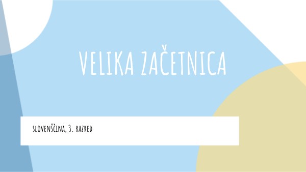3.r_SLJ_Jezersko - velika začetnica