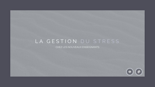 La gestion du stress | Genially