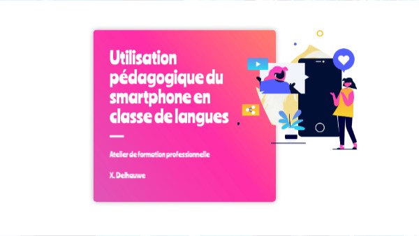 Utilisation pédagogique du smartphone en classe de langues | Genially