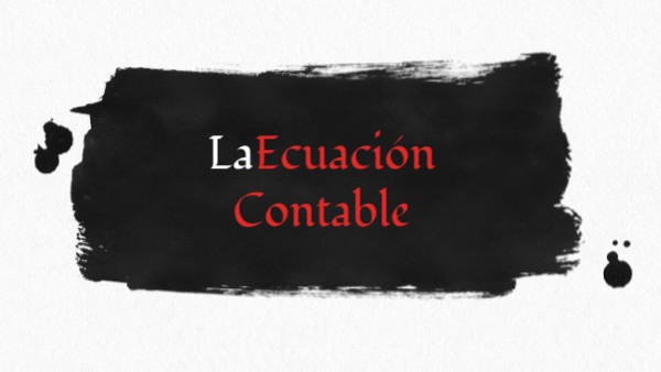Ecuación Contable | Genially