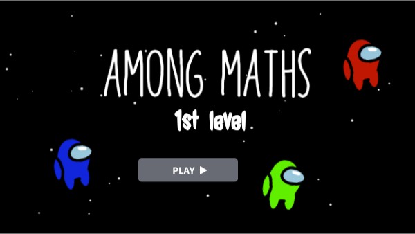Among Maths 1st. level | Genially