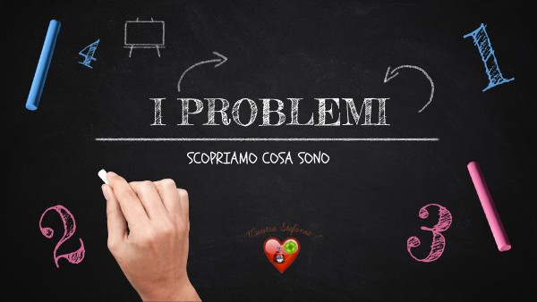 I NOSTRI PICCOLI GRANDI PROBLEMI