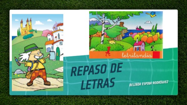 REPASO DE LETRAS | Genially