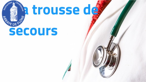 Trousse de secours | Genially