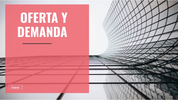 Demanda y Oferta | Genially