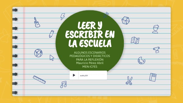 Reflexión: la enseñanza de la lectura y la escritura MEN ICFES | Genially