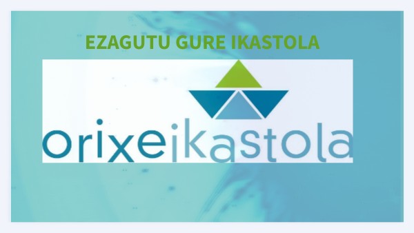 ORIXE TRIPTIKOA EUSKARAZ | Genially