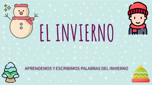 VOCABULARIO DEL INVIERNO 5 años | Genially