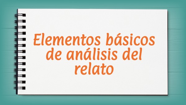 Elementos de análisis literario | Genially