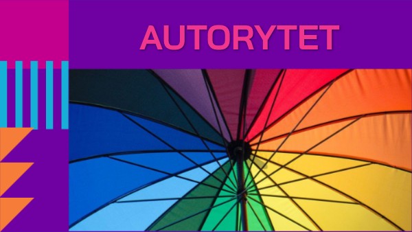Autorytet_kl.7 | Genially