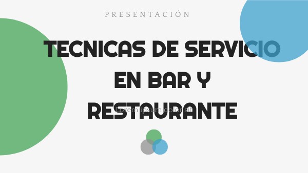 Tecnicas de servicio en bar y restaurante I